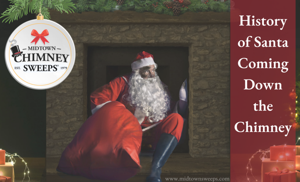 History of Santa Coming Down the Chimney - Chimney Sweeps, Fireplace ...